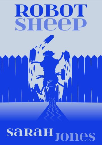 Robot Sheep by Sarah Jones | Goodreads