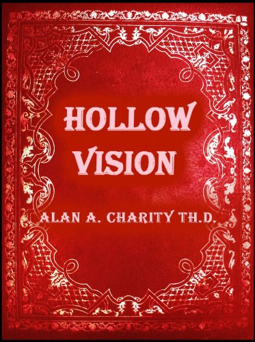 Hollow Vision by Alan A. Charity | Goodreads