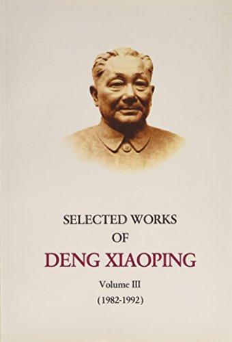 Selected Works of Deng Xiaoping (1982-1992) by Deng Xiaoping | Goodreads