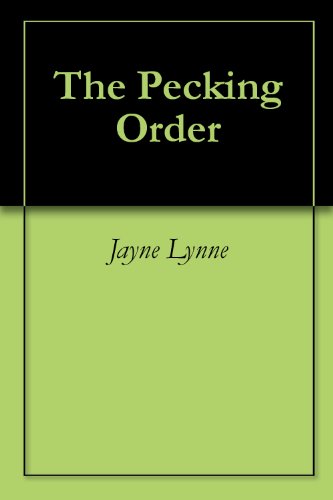 The Pecking Order by Jayne Lynne | Goodreads