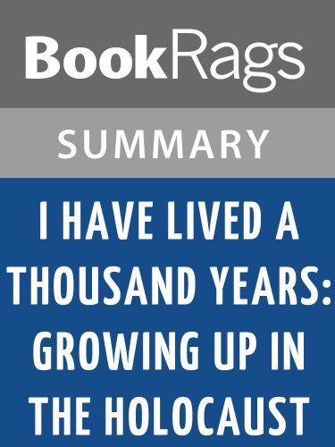 Summary & Study Guide I Have Lived a Thousand Years: Growing Up in the ...