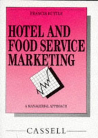 Hotel and Food Service Marketing: A Managerial Approach by Francis ...