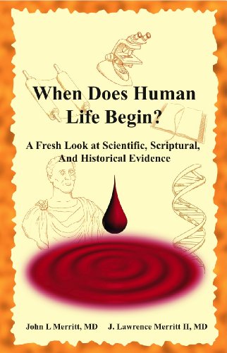 When Does Human Life Begin? by John L. Merritt | Goodreads