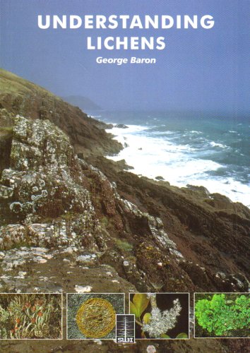 Understanding Lichens by George Baron | Goodreads