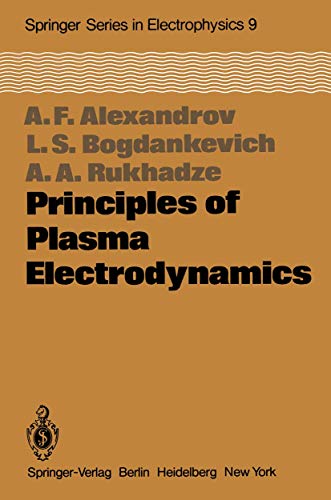 Principles of Plasma Electrodynamics by Andrej F. Alexandrov | Goodreads
