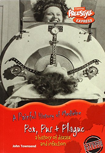 Pox, Pus and Plague by John Townsend | Goodreads
