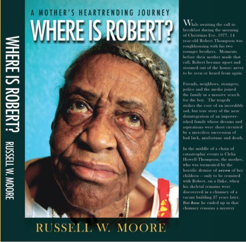 Where is Robert? by Russell W. Moore | Goodreads