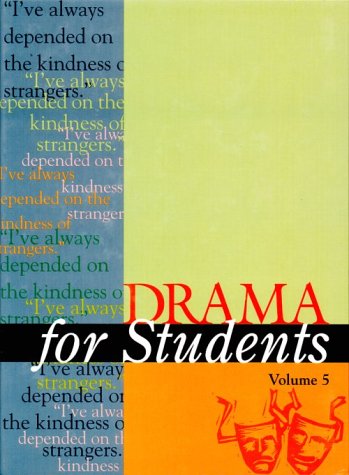 Drama for Students (Drama for Students, 5) by David M. Galens | Goodreads