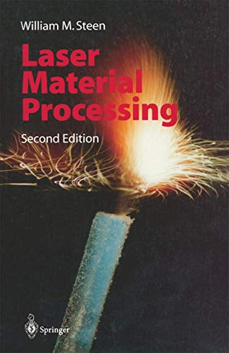 Laser Material Processing by w-m-steen | Goodreads