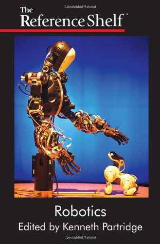 Reference Shelf: Robotics: 0 by Kenneth Partridge | Goodreads