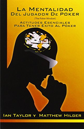 La Mentalidad del Jugador de Poker / The Mind of the Poker Player ...