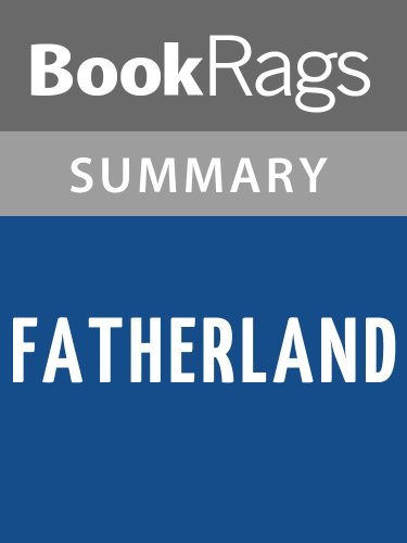 Summary & Study Guide Fatherland by Robert Harris by BookRags | Goodreads