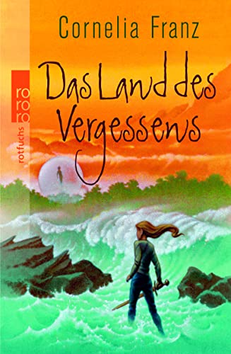 Das Land des Vergessens by Cornelia Franz | Goodreads