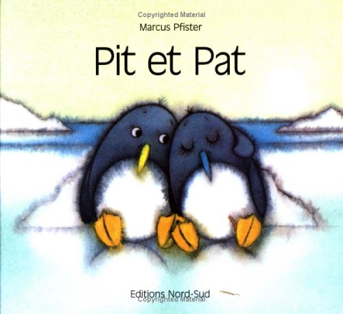 Pit et Pat (French Edition) by Marcus Pfister | Goodreads