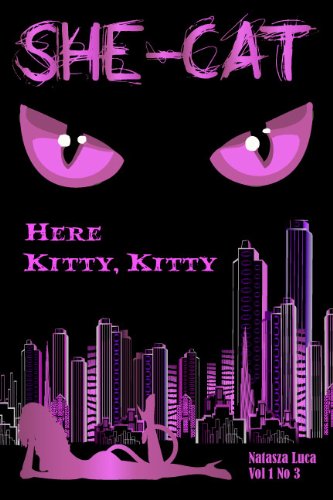 SHE-CAT: Volume One Series: The Complete Works by Natasza Luca | Goodreads
