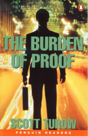 The Burden of Proof (Penguin Joint Venture Readers) by Scott Turow ...