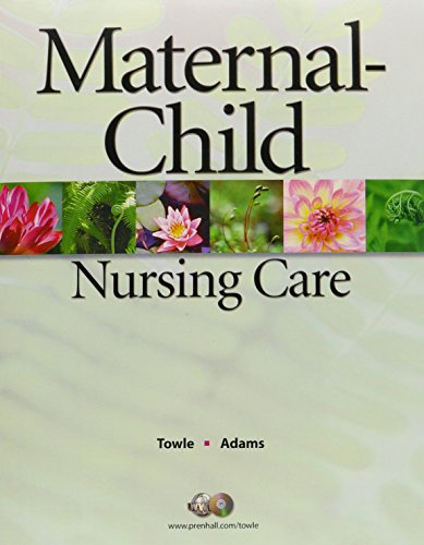 Maternal-Child Nursing Care by Mary Ann Towle | Goodreads