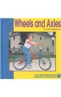 Wheels and Axels (Understanding Simple Machines) by Anne Welsbacher ...