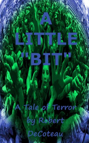 A Little "Bit" by Robert DeCoteau | Goodreads