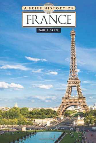 A Brief History of France by Paul F. State | Goodreads