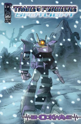 Transformers: Spotlight - Shockwave by Nick Roche | Goodreads