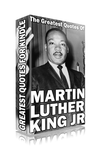 The Greatest Quotes of Martin Luther King Junior by Greatest Quotes ...