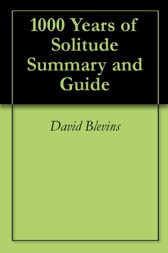 100 Years of Solitude (Annotated) Study Guide by David Blevins | Goodreads