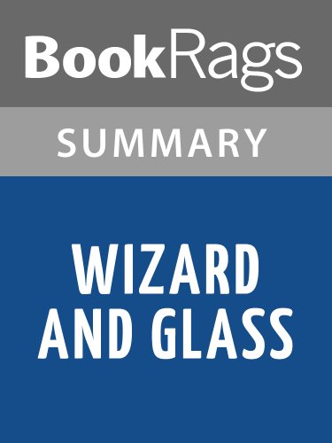 Summary & Study Guide Wizard and Glass by Stephen King by BookRags.com ...