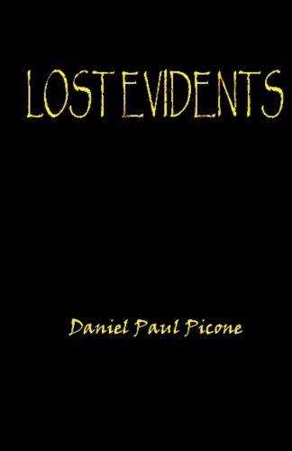 Lost Evidents by Daniel Picone | Goodreads