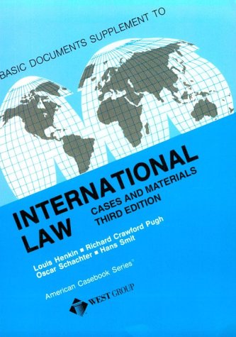 International Law Documents: Cases and Materials by Hans Henkin, Louis ...