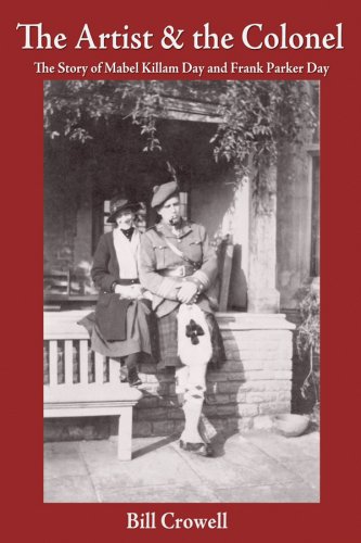 The Artist and the Colonel - The Story of Mabel Killam Day and Frank ...