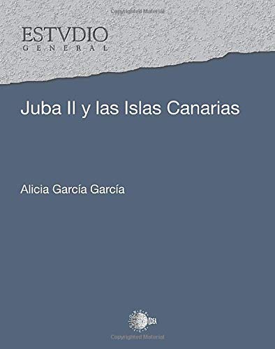 Juba II (Spanish Edition) by Alicia Garcia Garcia | Goodreads