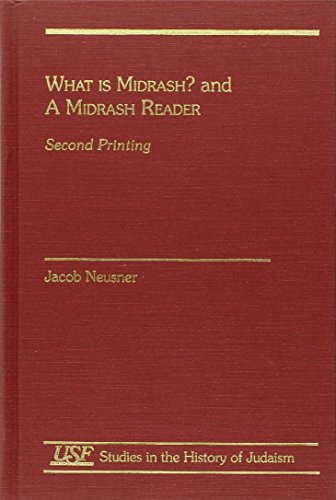 What is Midrash? and A Midrash Reader: Second Printing by Jacob Neusner ...