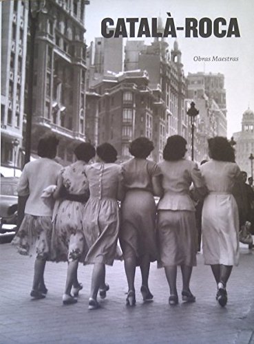 FRANCESC CATALÁ-ROCA: Obras maestras by Francesc Català-Roca | Goodreads