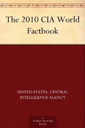 The 2010 CIA World Factbook by United States. Central Intelligence ...