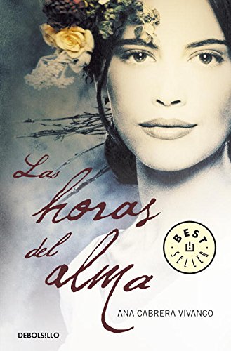 Las horas del alma (Spanish Edition) by Ana Cabrera | Goodreads