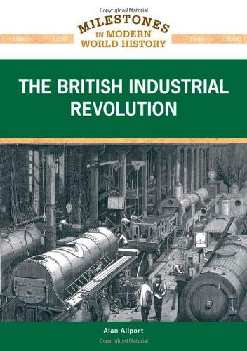 The British Industrial Revolution by Alan Allport | Goodreads