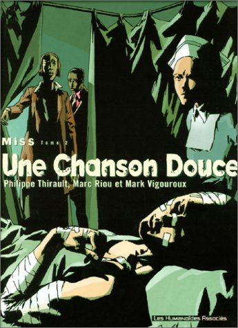 Miss, tome 2 : Une chanson douce by Philippe Thirault | Goodreads