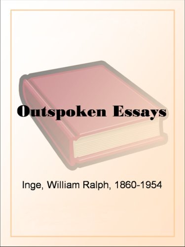 Outspoken Essays, 1st Series by William Ralph Inge | Goodreads