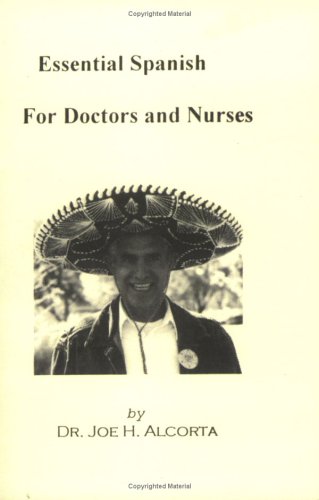 Essential Spanish for Doctors and Nurses by Hermenegildo | Goodreads