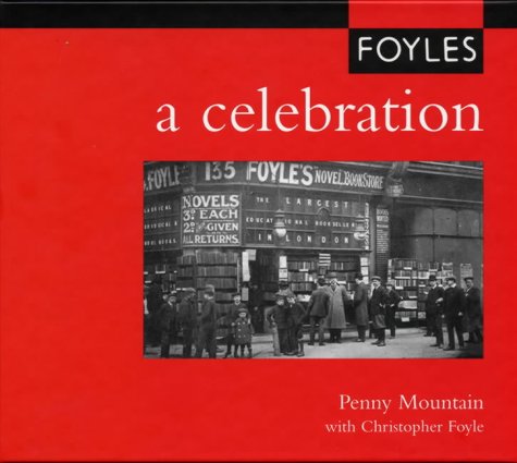 Foyles: A Celebration by Penny Mountain | Goodreads