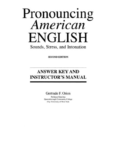 Pronouncing American English/Answer Key (College Esl) by Orion | Goodreads