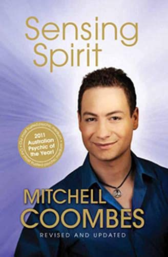 Sensing Spirit: Revised and Updated by Mitchell Coombes | Goodreads
