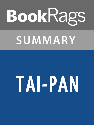 Summary & Study Guide Tai-Pan by James Clavell by BookRags | Goodreads