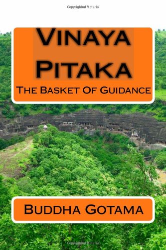 Vinaya Pitaka: The Basket Of Guidance by Gautama Buddha | Goodreads