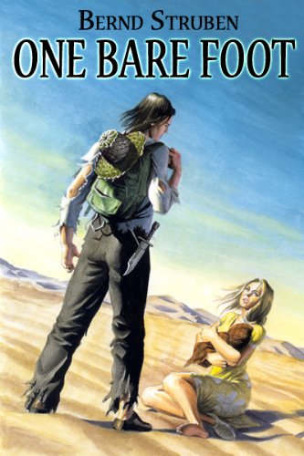 One Bare Foot by Bernd Struben | Goodreads