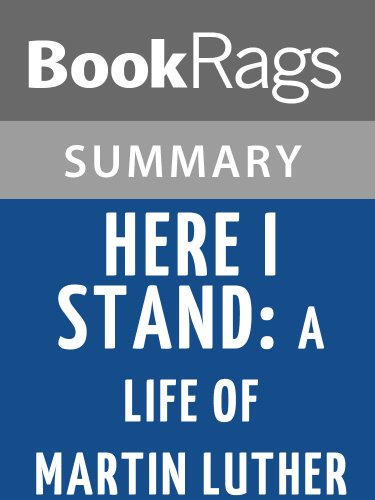 Summary & Study Guide Here I Stand: a Life of Martin Luther by Roland ...