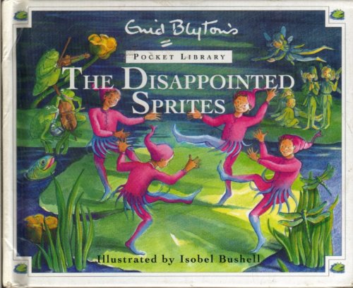 Disappointed Sprites by Enid Blyton | Goodreads