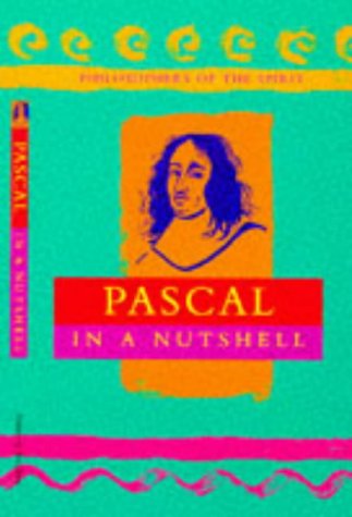 Pascal (Philosophers of the Spirit) by Robert van de Weyer | Goodreads