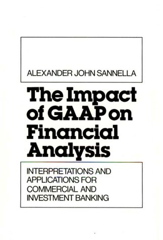 Impact of Gaap on Financial Analysis: Interpretations and Applications ...